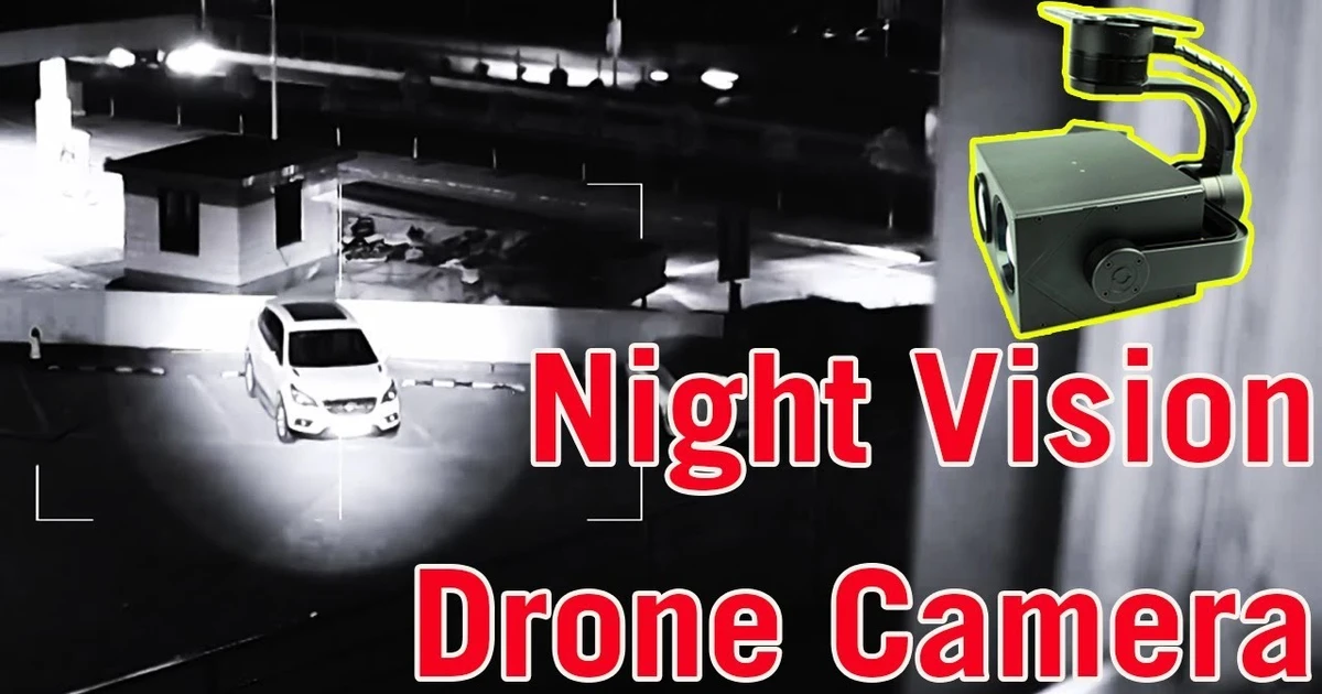 What Are Drone With Night Vision Camera?